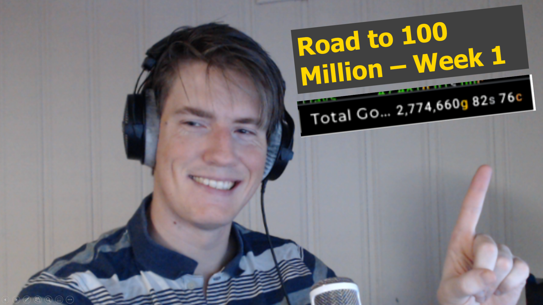 The Road to 100 Million Gold - Week 6: Now on youtube! - The Lazy Goldmaker