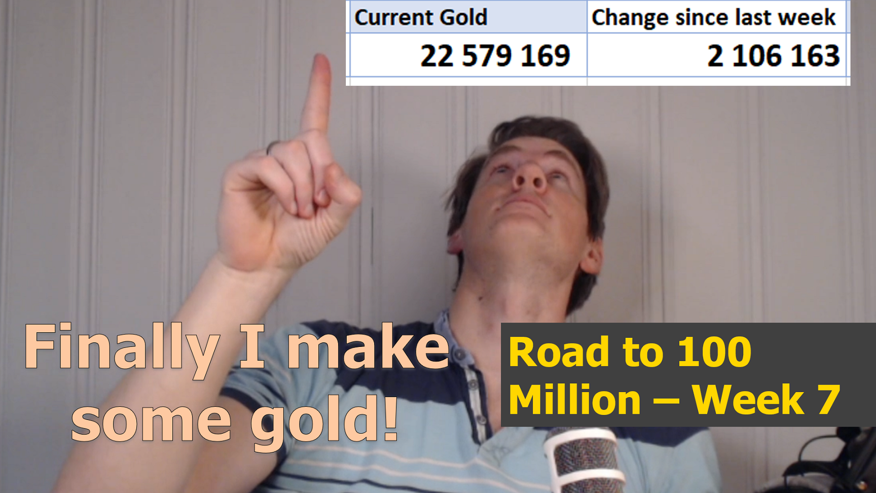 Finally I make some gold! - Road to 100 Million - Week 7 - The Lazy ...