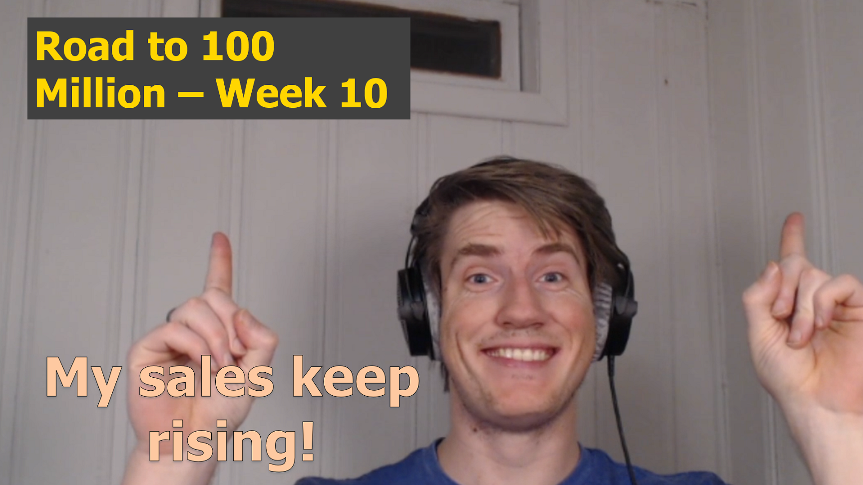 My sales keep rising! - Road to 100 Million - Week 10 - The Lazy Goldmaker