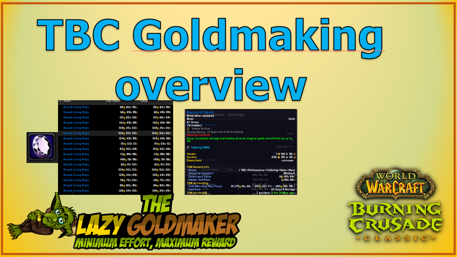 TBC Goldmaking overview - The Lazy Goldmaker
