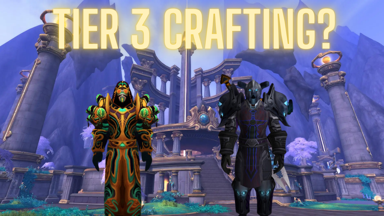 Tier 3 loot is back? 10.1.5 Gold Guide - The Lazy Goldmaker